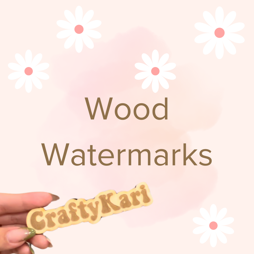 Wood Watermark – CraftyKari